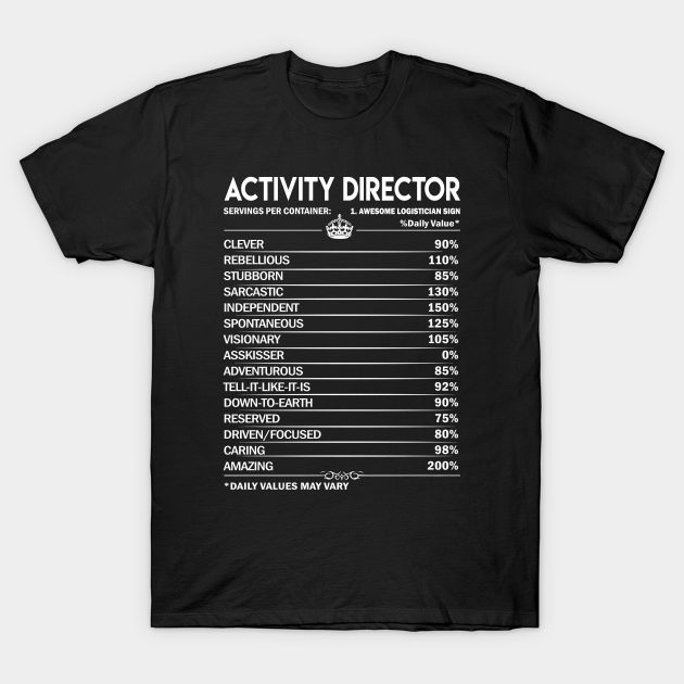 Activity Director T Shirt - Activity Director Factors Daily Gift Item ...